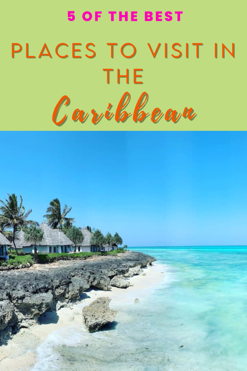 Best Caribbean Island For First Timers: 5 Islands To Put On Your Radar • The Daydream Diaries