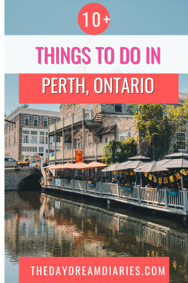 Best Things to do in Perth Ontario: Complete Guide to Ontario's Cutest Town